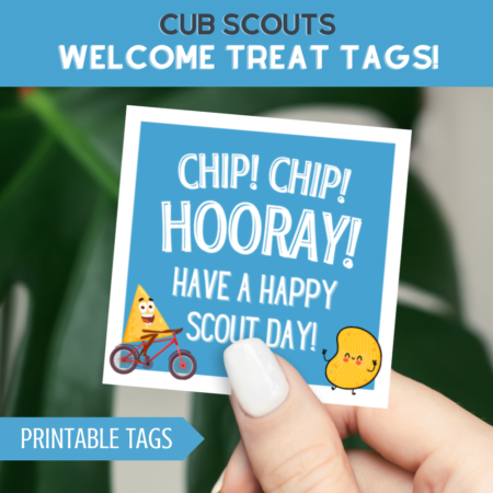 Printable Treat Tags – Chip! Chip! Hooray! – Ultimate Scouts